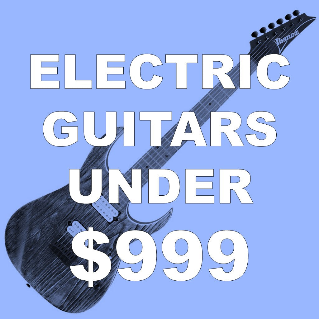 Electric Guitars Under $999 – Music World Academy